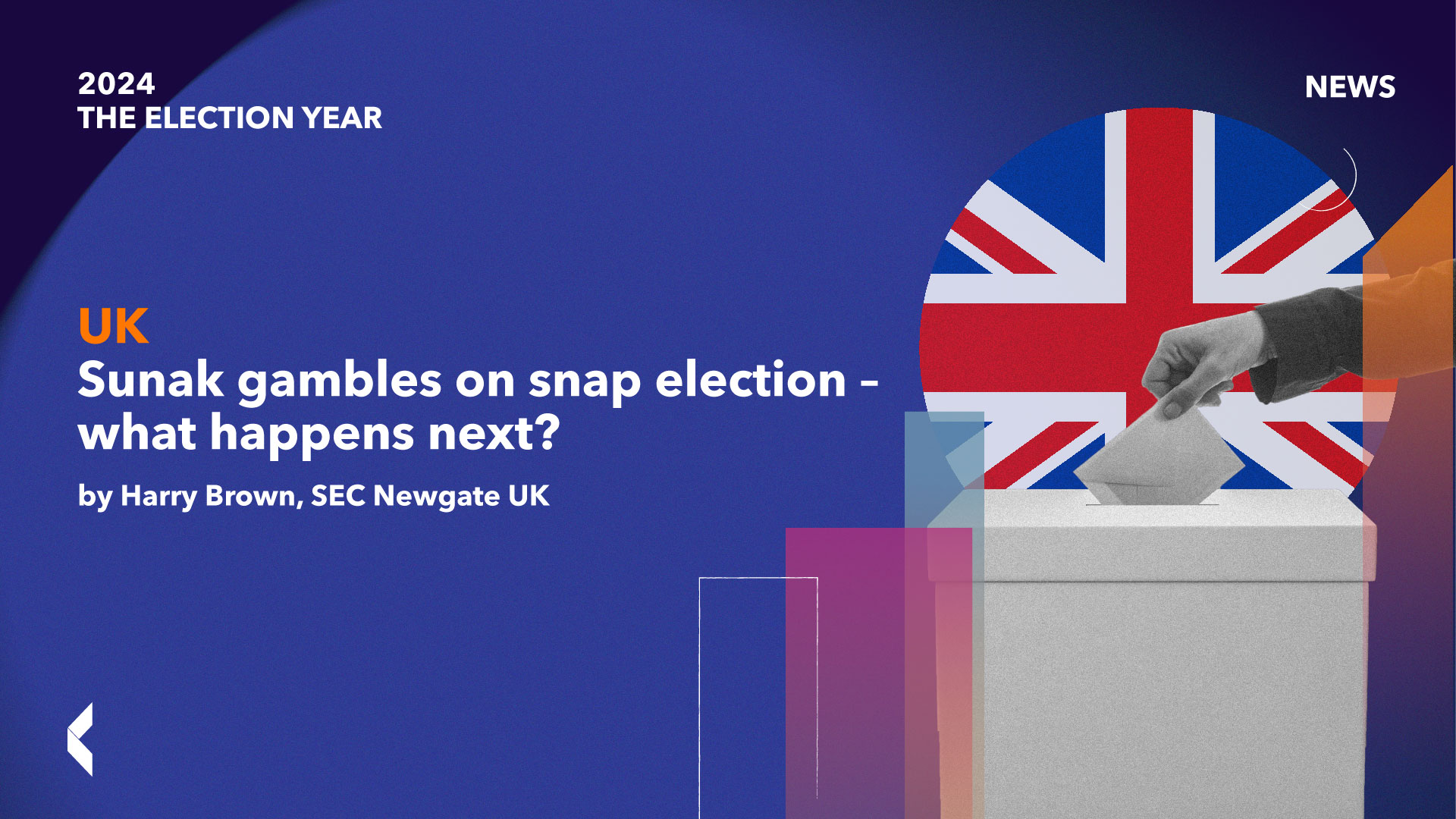 Sunak gambles on snap UK General elections: what happens next? | SEC ...
